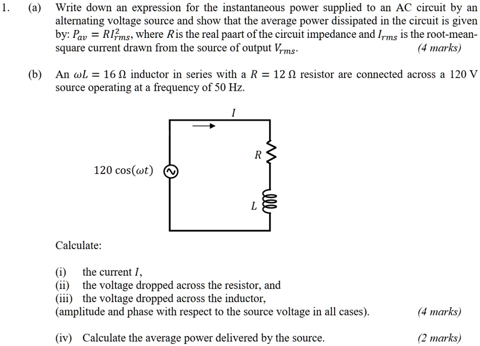 a write down an expression for the instantaneous power supplied to an ac circuit by an ...