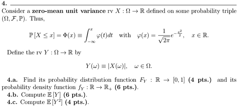 Solved 4 Consider A Zero Mean Unit Variance Random Variable X R 4249