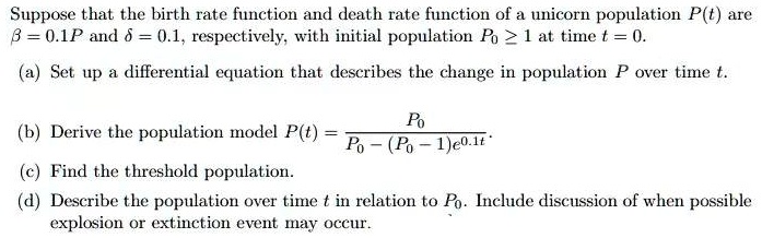 SOLVED: Suppose that the birth rate function and death rate function of ...