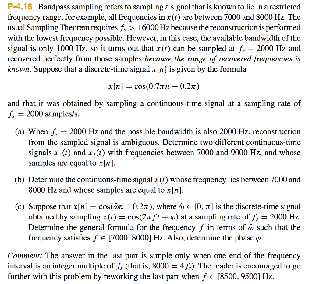 SOLVED: DSP first 2nd Edtion->p4.16 P-4.16 Bandpass sampling refers to ... SOLVED: DSP first 2nd Edtion->p4.16 P-4.16 Bandpass sampling refers to ...