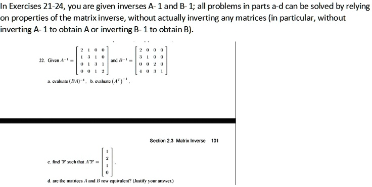 In Exercises 21-24, you are given inverses A?¹ and B?¹; all problems in ...