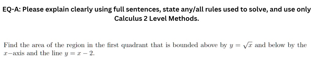 EQ-A: Please explain clearly using full sentences, state any/all rules ...