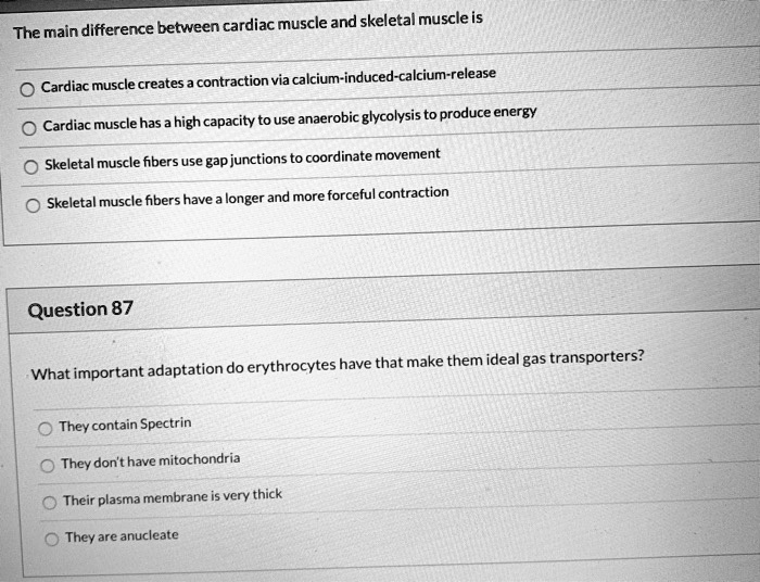 SOLVED: The main difference between cardiac muscle and skeletal muscle ... SOLVED: The main difference between cardiac muscle and skeletal muscle ...