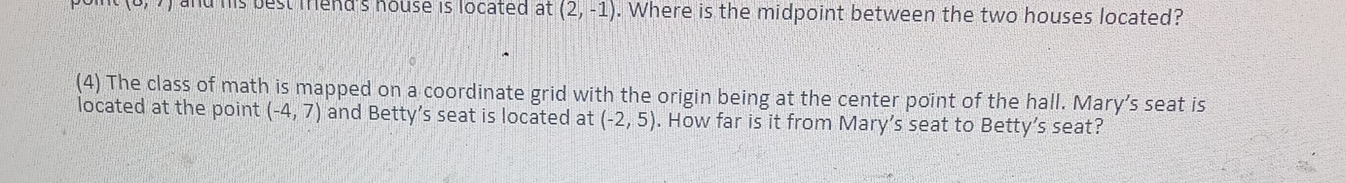 SOLVED: (4) The class of math is mapped on a coordinate grid with the ...