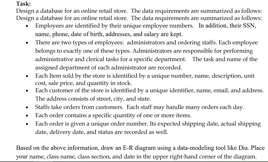 SOLVED: Task: Design a database for an online retail store. The data ...