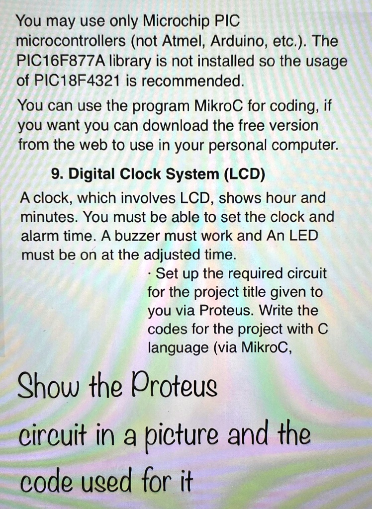 Solved You May Use Only Microchip Pic Microcontrollers Not Atmel Arduino Etc The