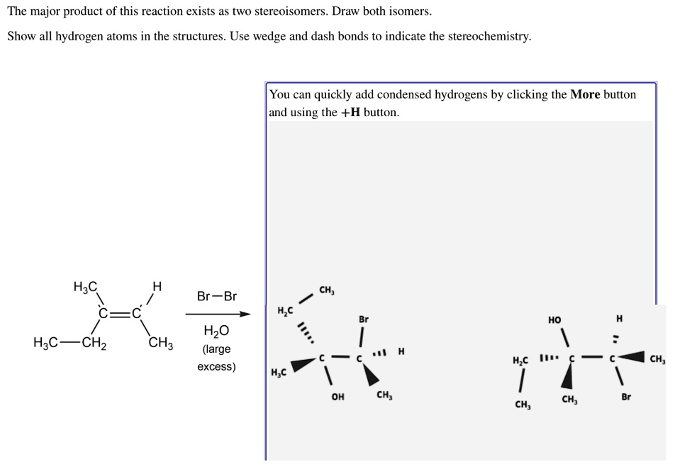 the major product of this reaction exists as two stereoisomers draw ...
