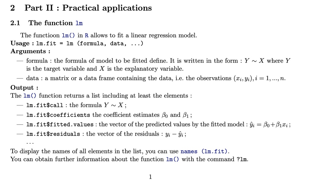 2 Part II: Practical applications 2.1 The function lm The functioon lm() in R allows to fit a ...