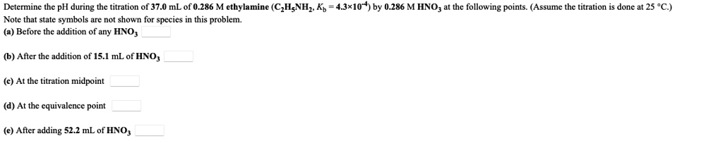 SOLVED: Determine the pH during the titration of 37.0 mL of 0.286 M ...