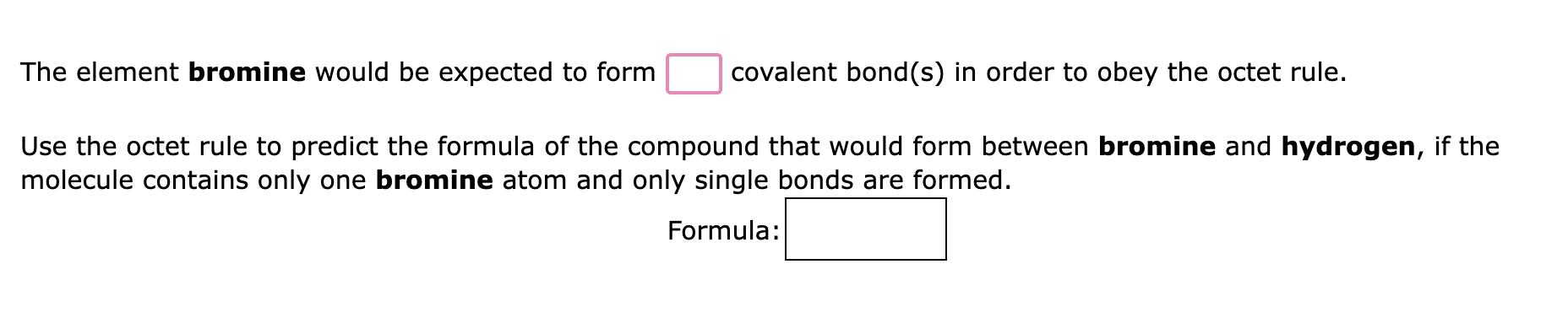 SOLVED: The element bromine would be expected to form covalent bond(s ...