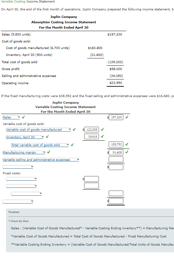 SOLVED: Variable Costing Income Statement On April 30, the end of the ...