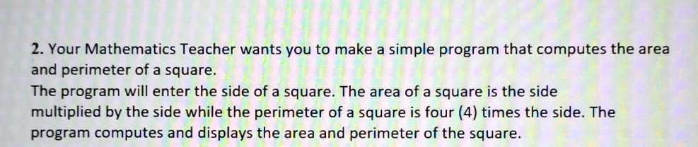 VIDEO solution: 2.Your Mathematics Teacher wants you to make a simple ...