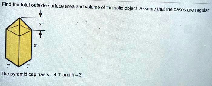 [GET ANSWER] find the total outside surface area and volume of the ...