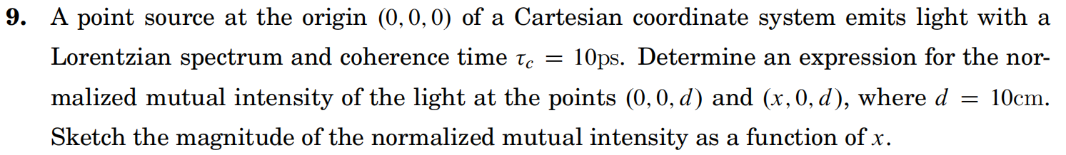 9. A point source at the origin (0,0,0) of a Cartesian coordinate ...