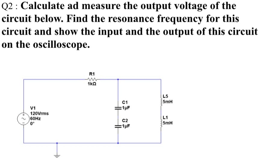 Q2: Calculate ad measure the output voltage of the circuit below. Find ...