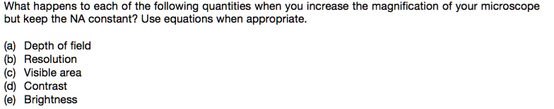 SOLVED: What happens to each of the following quantities when you ...