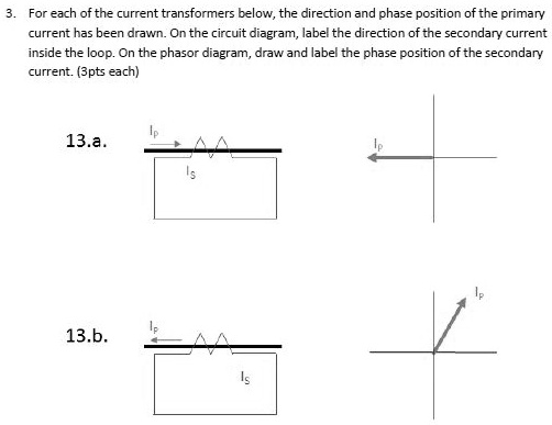 SOLVED: For each of the current transformers below, the direction and ...