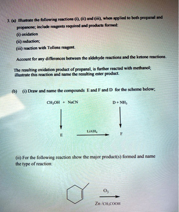 SOLVED: Ilfustrate the following reactions () () and (ii) wbcn applicd ...