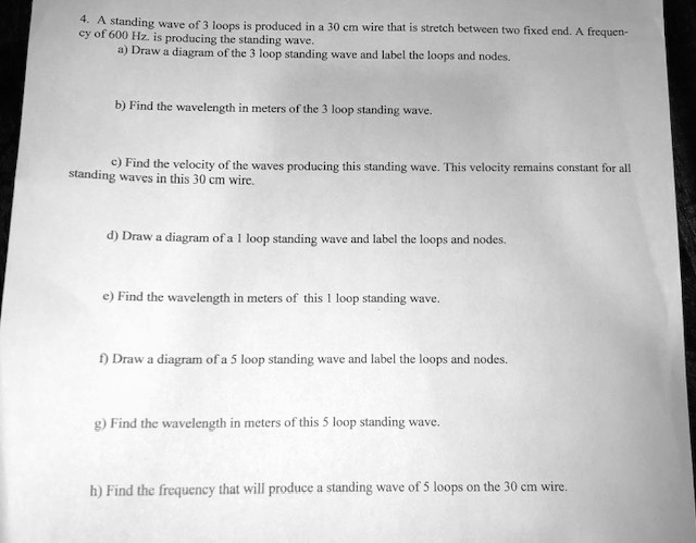 SOLVED: a) Draw a diagram of the 3-loop standing wave and label the ...