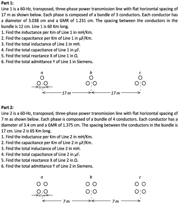 SOLVED: Part 1: Line 1 is a 60-Hz, transposed, three-phase power ...