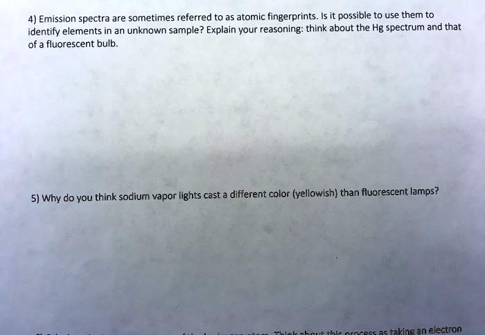 SOLVED: 4) Emission spectra are sometimes referred to as atomic ...