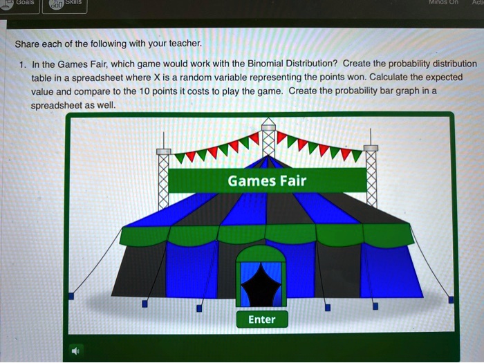 SOLVED: Share each of the following with your teacher In the Games Fair ...