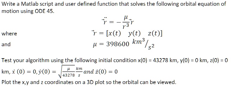 Solved How Would I Solve Those 2nd Order Ode Using Matlab Write A Matlab Script And User