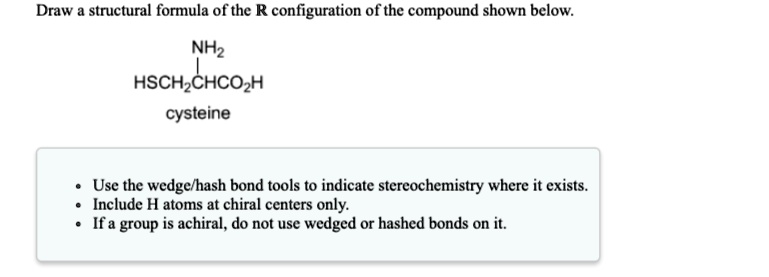 SOLVED: Draw structural formula of the R configuration of the compound shown below: NHz ...