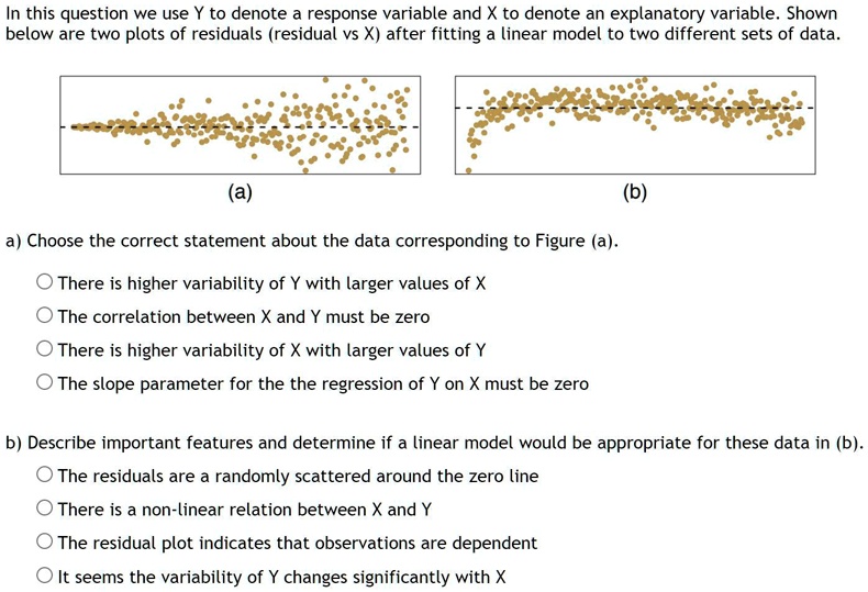 SOLVED:In this question we use to denote response variable and X to ...