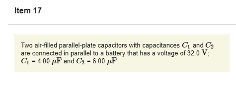 SOLVED: Item 17 Two air-filled parallel-plate capacitors with capacitances C1 and C2 are ...