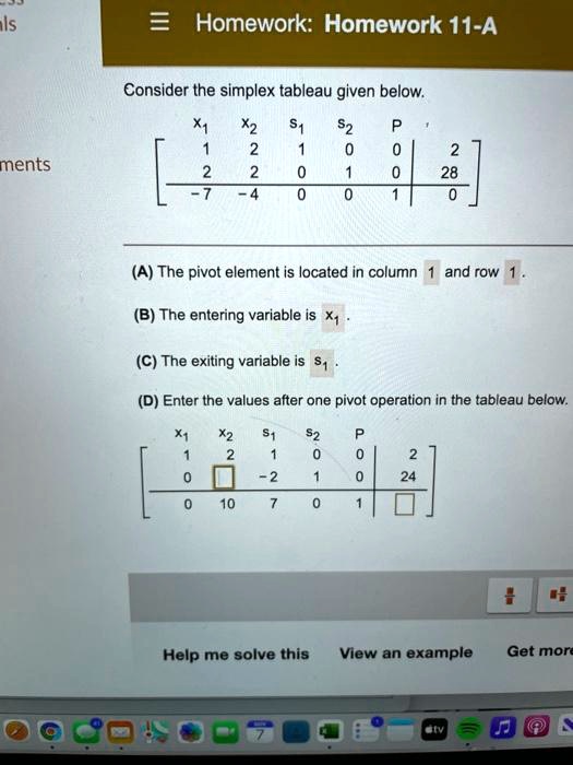 Solved How Do You Solve Parts A D Homework Homework 11 A Consider The Simplex Tableau Given