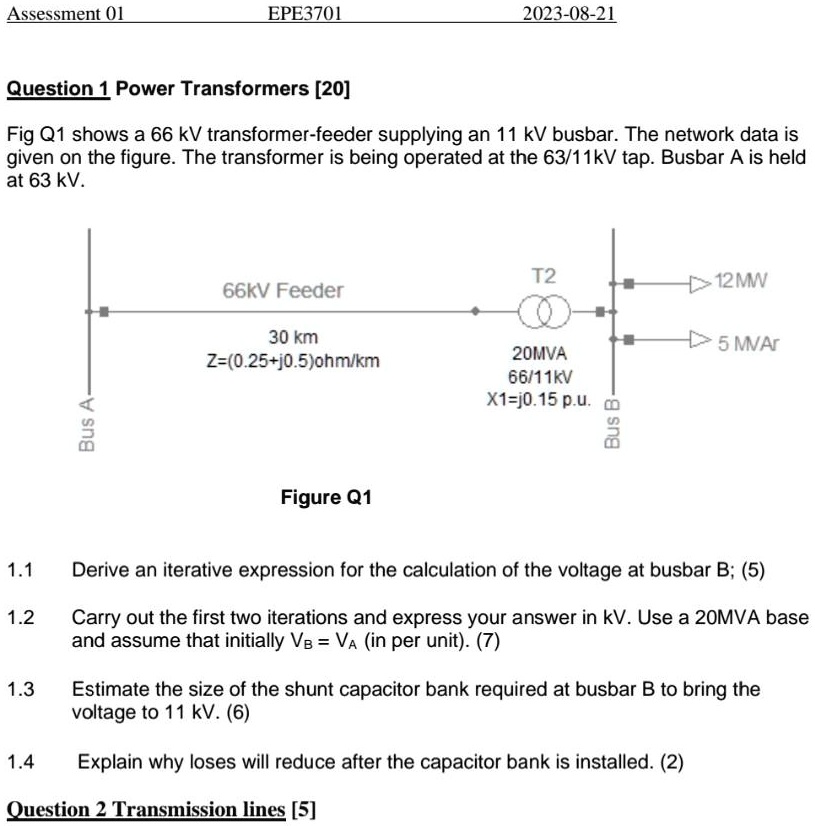 SOLVED: Texts: Assessment Ol EPE3701 2023-08-21 Question 1: Power Transformers [20] Figure Q1 ...
