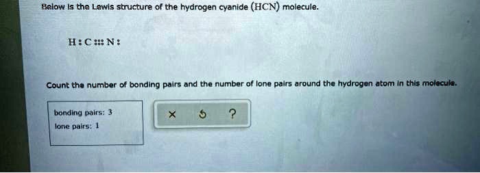 SOLVED: Below is the Lewis structure of the hydrogen cyanide (HCN ...