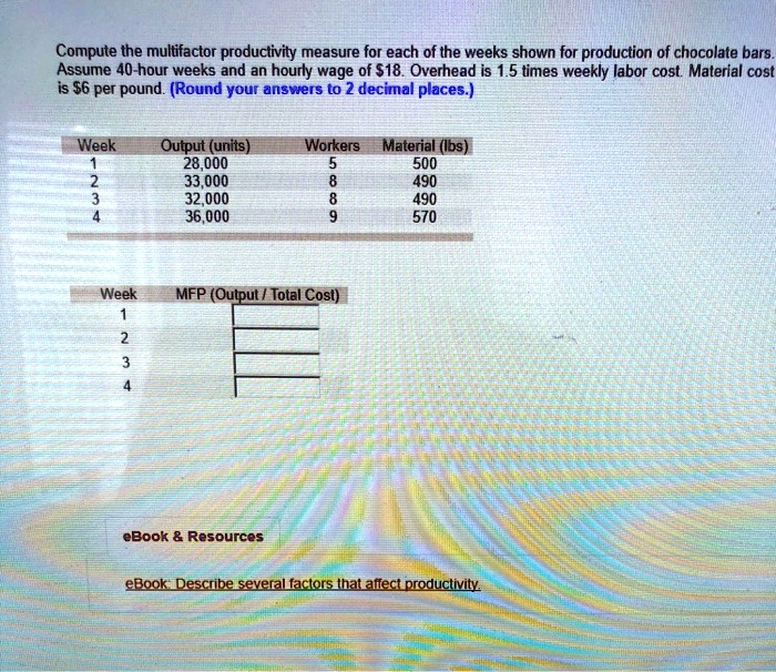 compute the multifactor productivity measure for each of the weeks ...