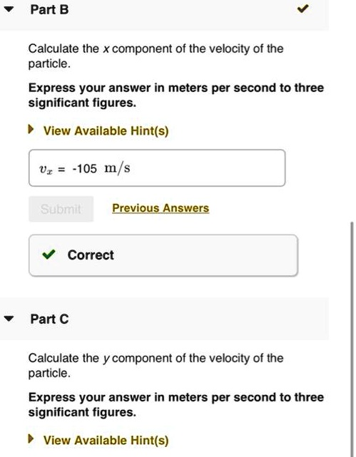 part b calculate the x component of the velocity of the particle express your answer in meters ...