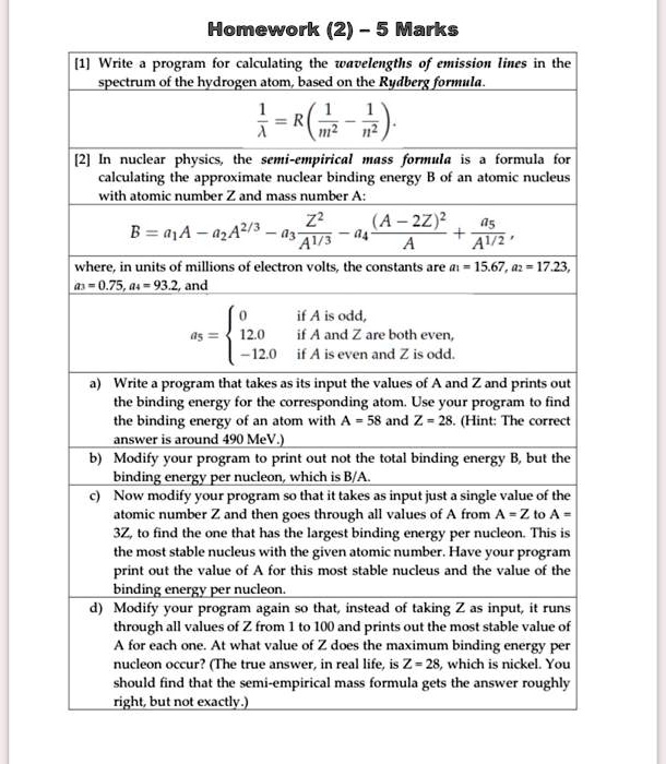 SOLVED: Text: Python for Physicists Homework (2) - 5 Marks [1] Write a ...