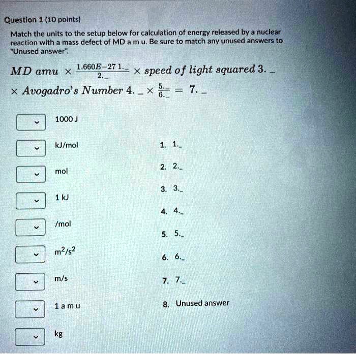 SOLVED:Question 1 (10 points) Match the units to the setup below for ...