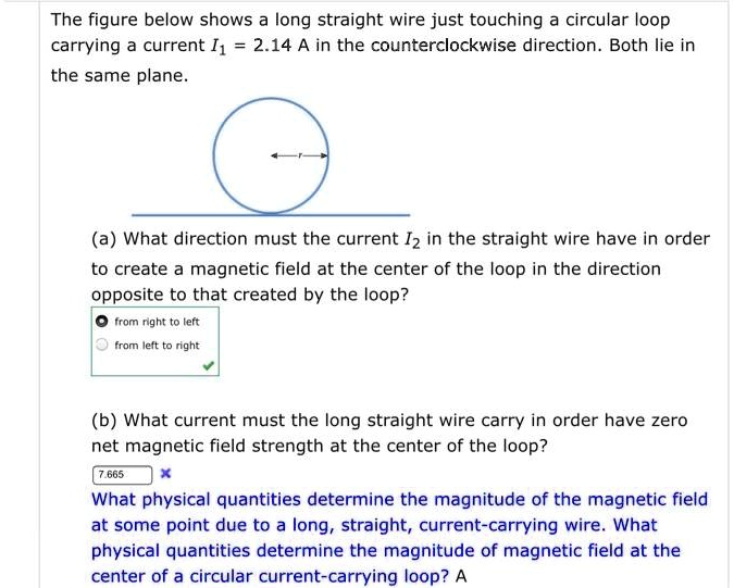 the figure below shows a long straight wire just touching a circular ...
