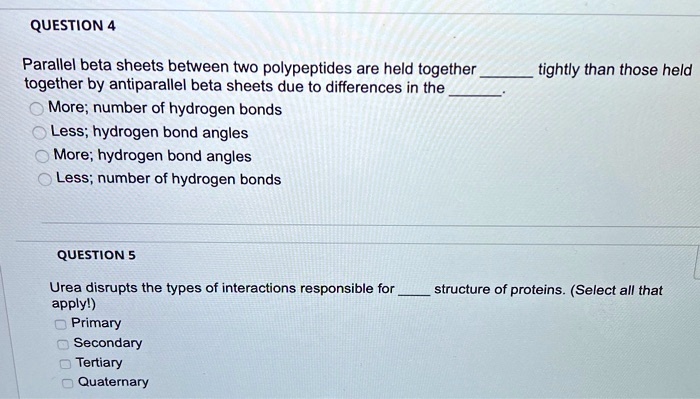 SOLVED: QUESTION Parallel beta sheets between two polypeptides are held ...