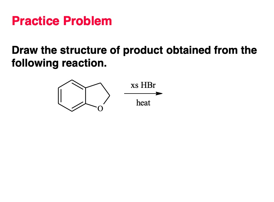 SOLVED: Practice Problem Draw the structure of product obtained from ...
