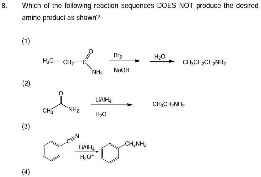 8. Which of the following reaction sequences DOES NOT produce the ...