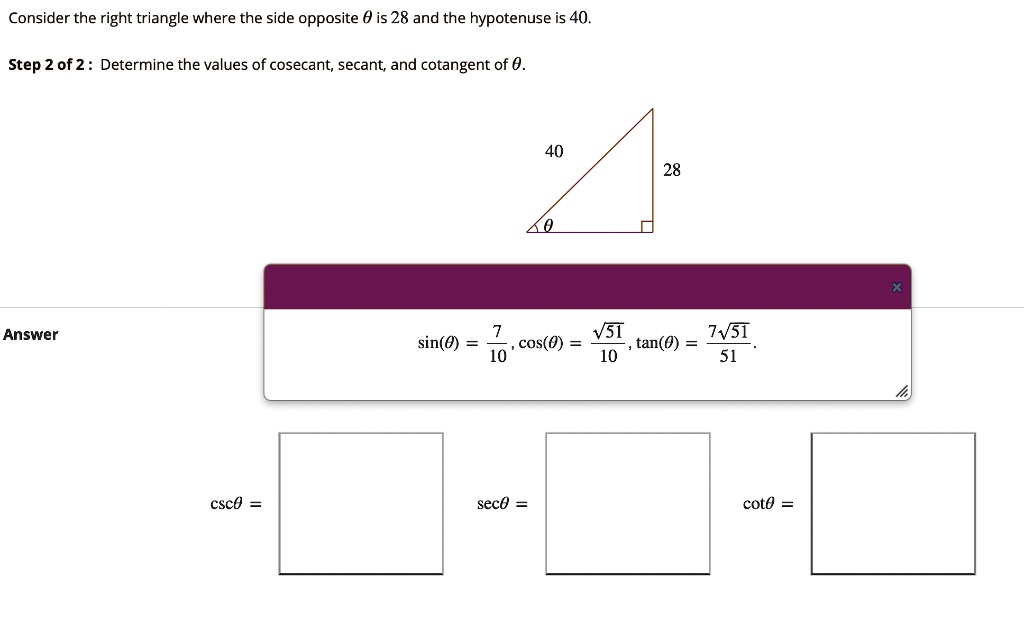SOLVED: Consider the right triangle where the side opposite Î¸ is 28 ...