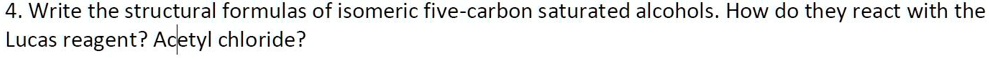 4. Write the structural formulas of isomeric five-carbon saturated ...