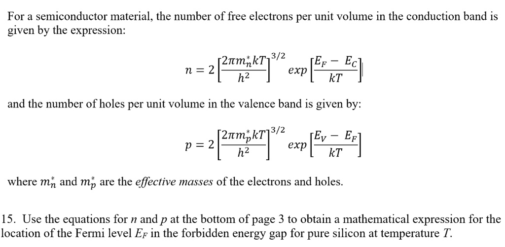 for a semiconductor material the number of free electrons per unit ...