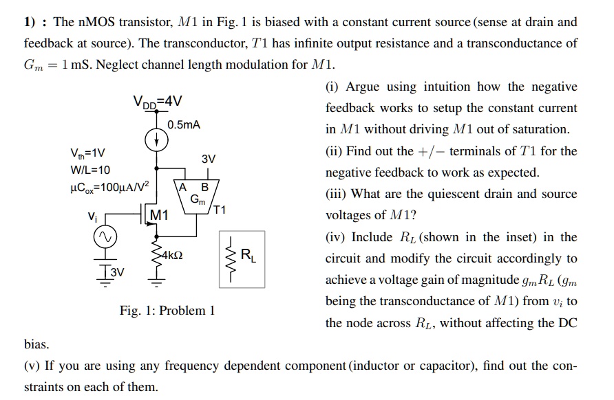 SOLVED: '1) The nMOS transistor; Ml in Fig: 1 is biased with a constant ...