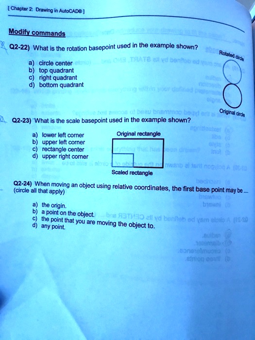 [chapter 2 Drawing In Autocad®] Modify Commands Q2 22 What Is The Rotation Basepoint Used In