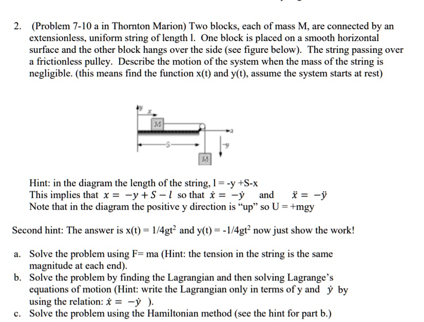 problem 7 10 a in thornton marion two blocks each of mass m are connected by an extensionless ...