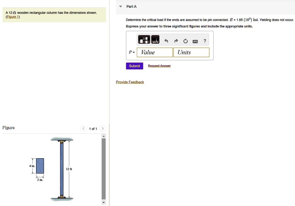SOLVED: Part A A 12-ft wooden rectangular column has the dimensions shown. (Figure 1) Determine ...