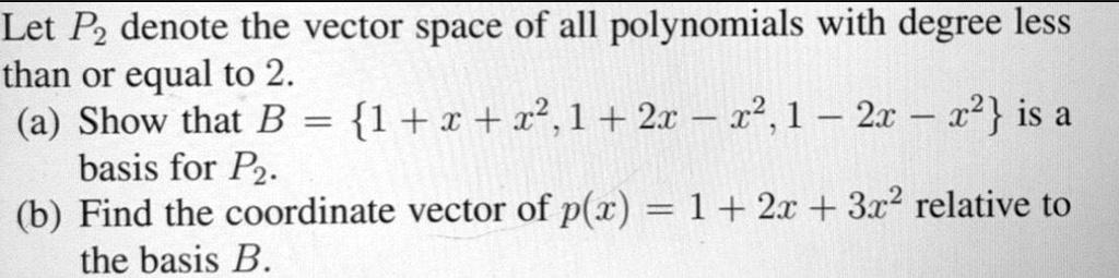 let pz denote the vector space of all polynomials with degree less than ...
