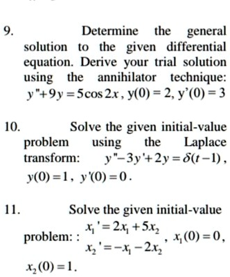 Determine the general solution the given differential equation Derive your trial solution using ...